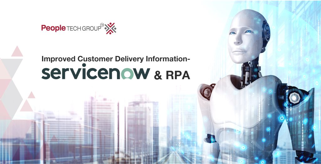 Improve Customer experience Using ServiceNow & RPA - People Tech Group