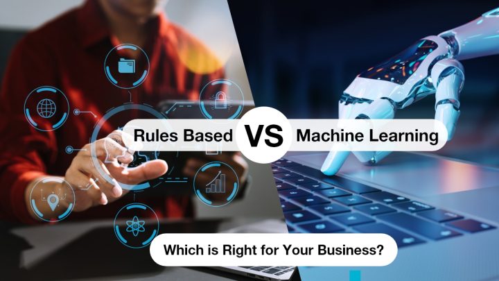 Rules Based vs. Machine Learning: Which is Right for Your Business ...