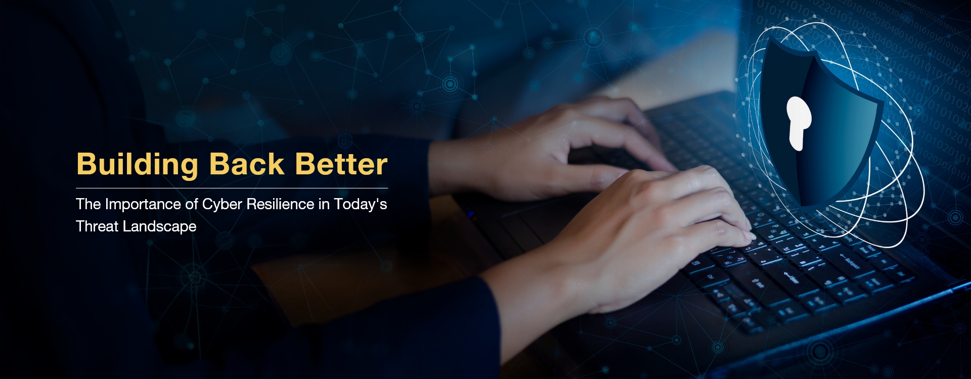 End Cyberattacks: Building Cyber Resilience in 2024